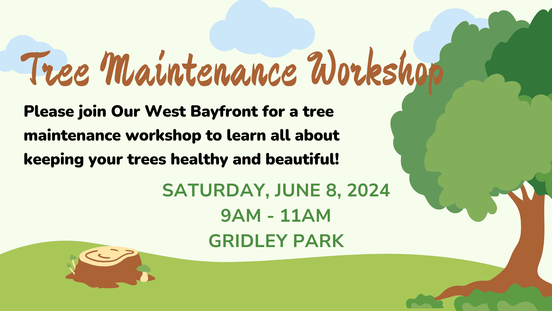 Tree Maintenance Workshop | Our West Bayfront